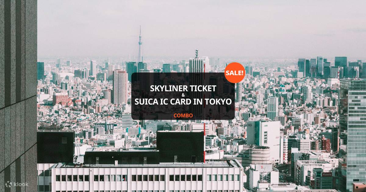 【限时优惠】东京Skyliner京成电铁& Suica卡 - Klook客路